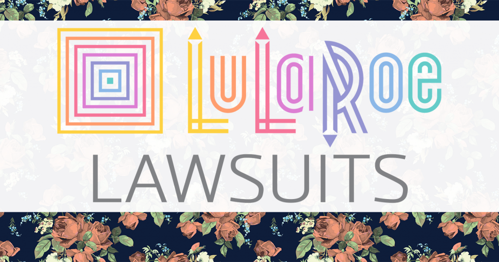 Lawsuits Against LuLaRoe Keep Mounting
