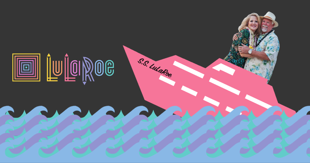 7 Signs LuLaRoe Is Sinking - Truth in Advertising