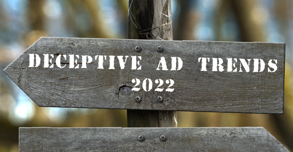 Deceptive Ad Trends to Be Wary of in 2022